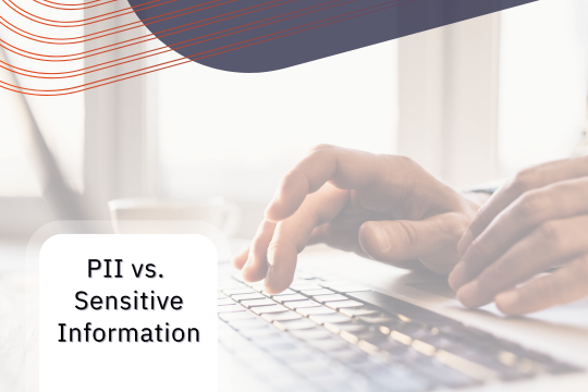 What's the difference between PII and sensitive information?